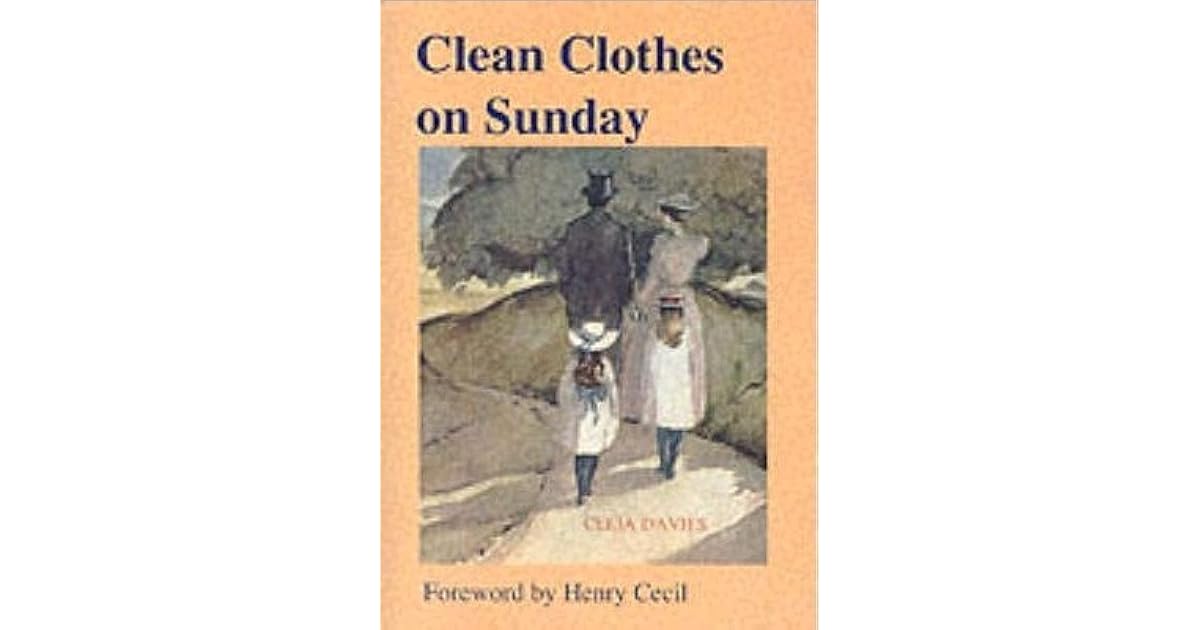 Clean Clothes on Sunday by Celia Davies