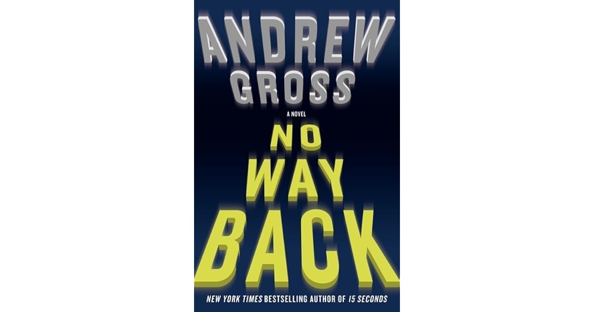 No Way Back by Andrew Gross