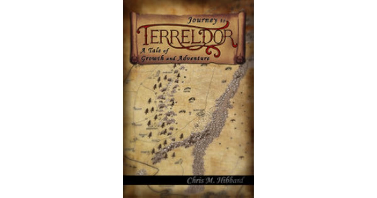 Journey to Terreldor by Chris M. Hibbard