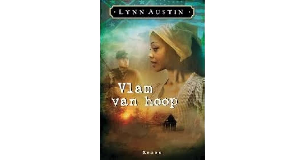 Vlam van hoop by Lynn Austin