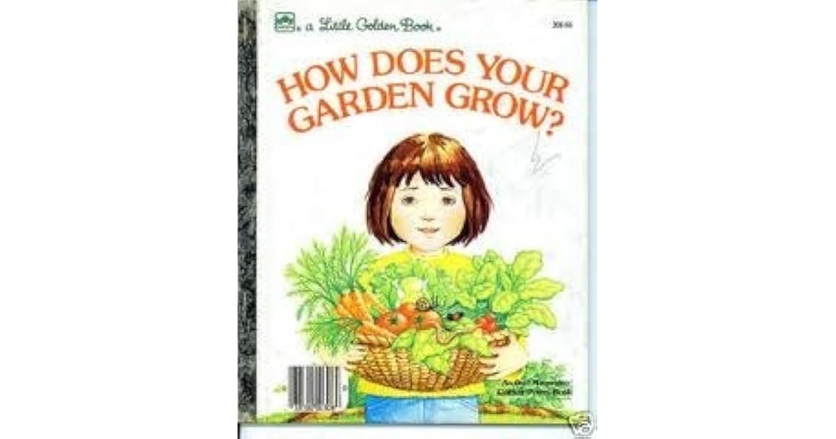 How Does Your Garden Grow by Pat Patterson