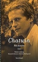 Under the Sun: The Letters of Bruce Chatwin by Bruce Chatwin