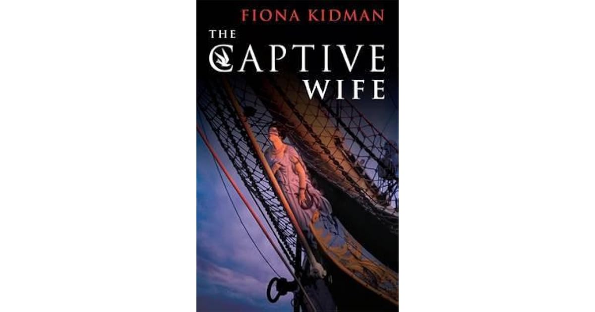 The Captive Wife by Fiona Kidman