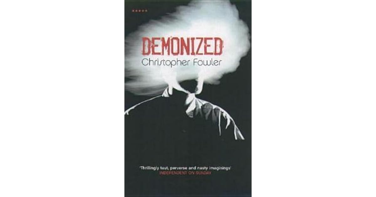 Demonized by Christopher Fowler