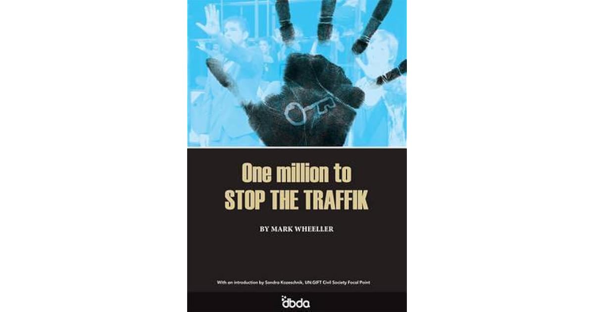 One Million to Stop the Traffik by Mark Wheeller
