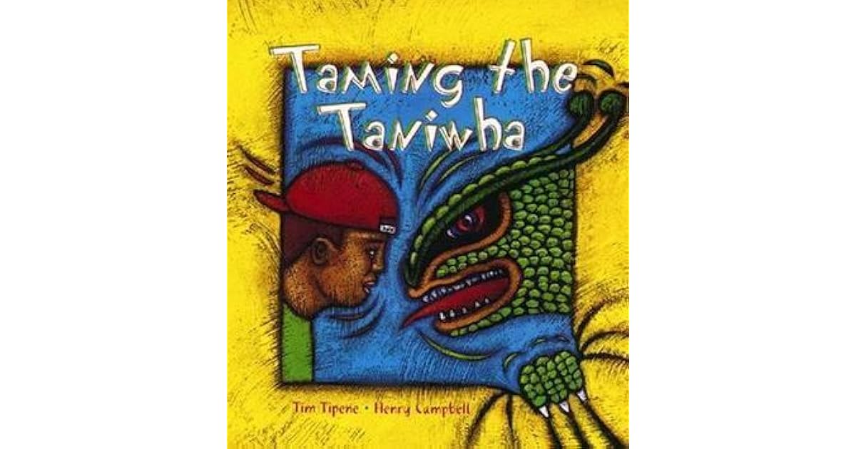 Taming the Taniwha by Tim Tipene