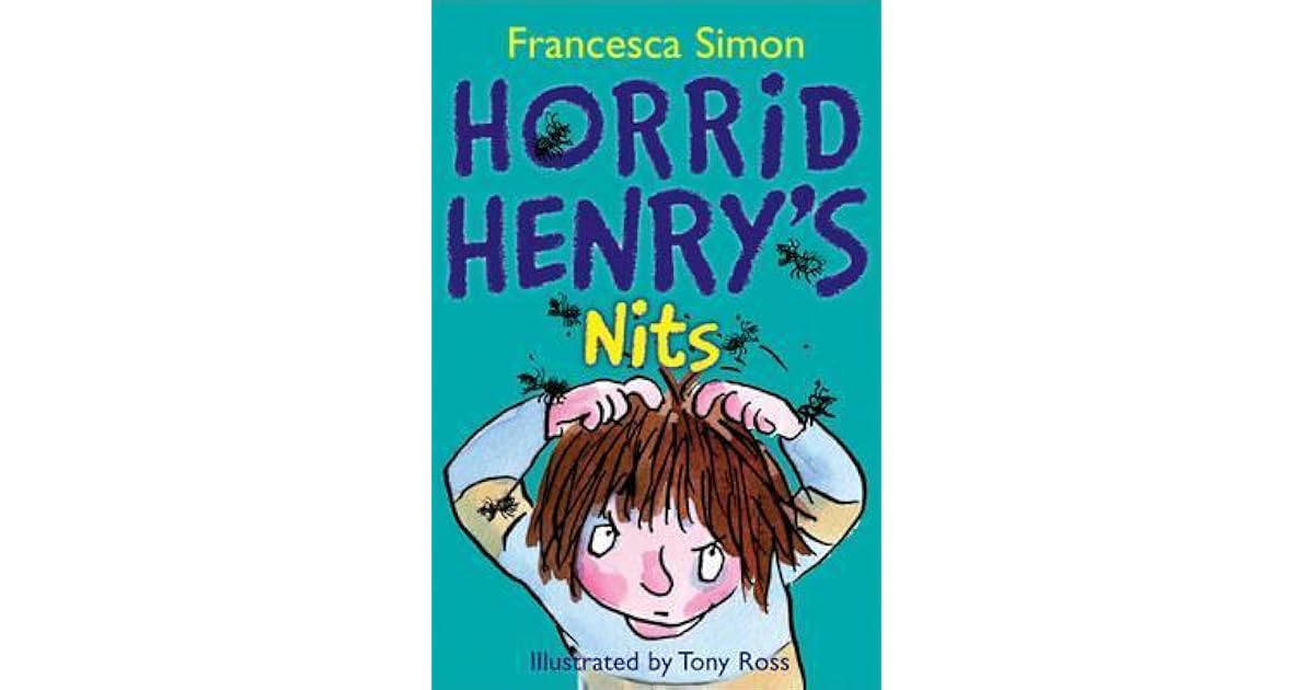Horrid Henry's Nits (Horrid Henry, #4) by Francesca Simon