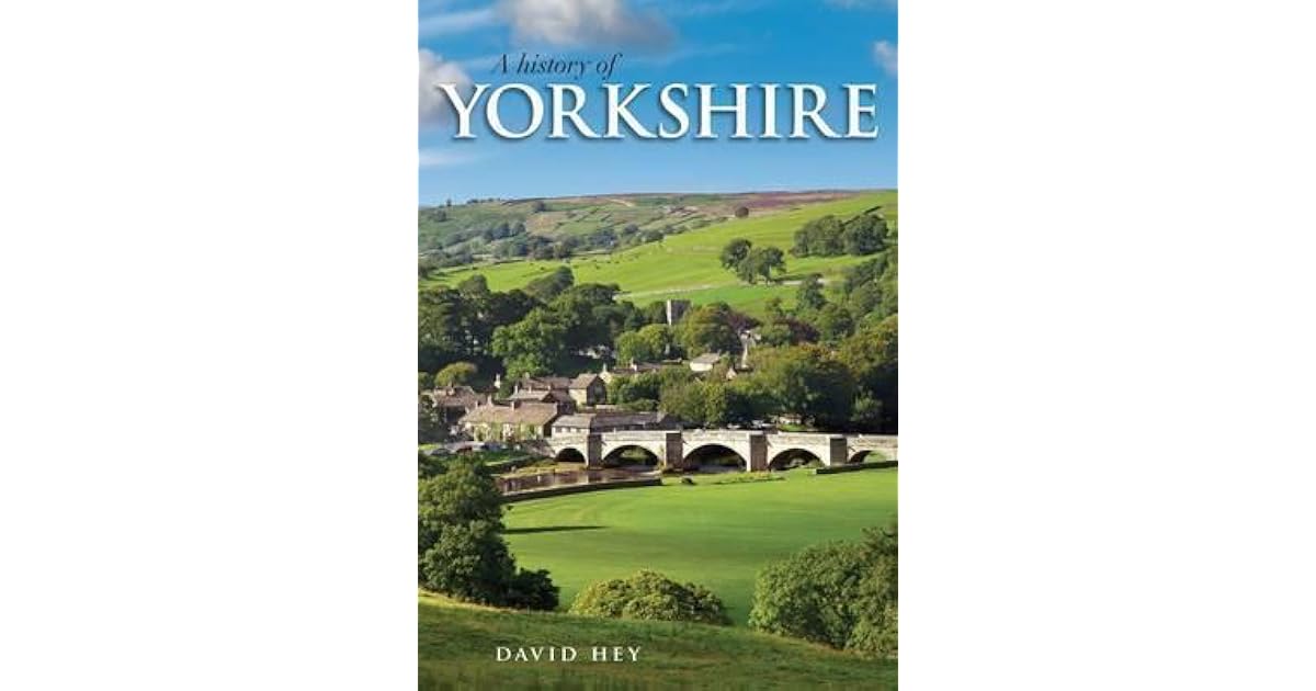 A history of Yorkshire by David Hey