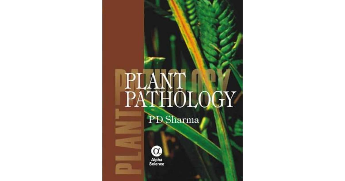 Plant Pathology By P D Sharma Plant Pathology By P D Sharma