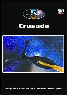 Babylon 5: Crusade by Christopher Blackmoor