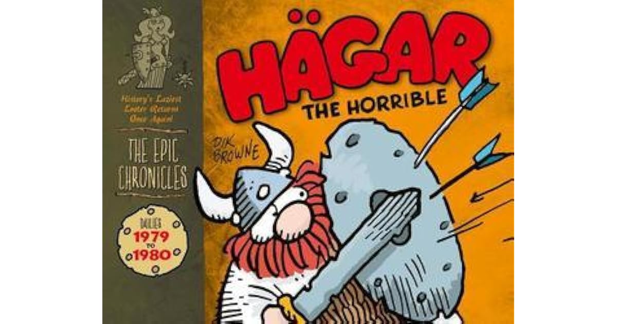Hagar the Horrible: The Epic Chronicles: The Dailies 1979-80 by Dik Browne