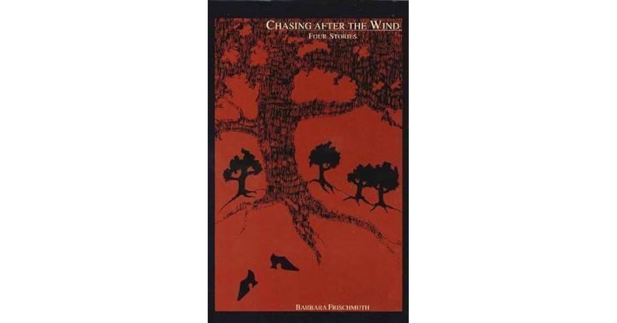 Chasing After the Wind by Barbara Frischmuth