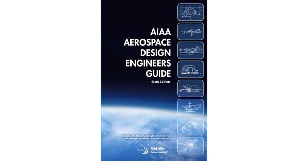 AIAA Aerospace Design Engineers Guide by American Institute of ...