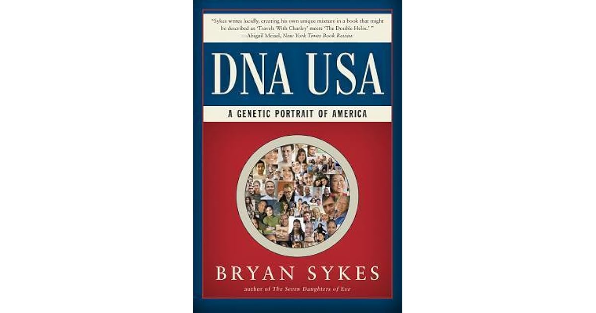 DNA USA: A Genetic Portrait of America by Bryan Sykes