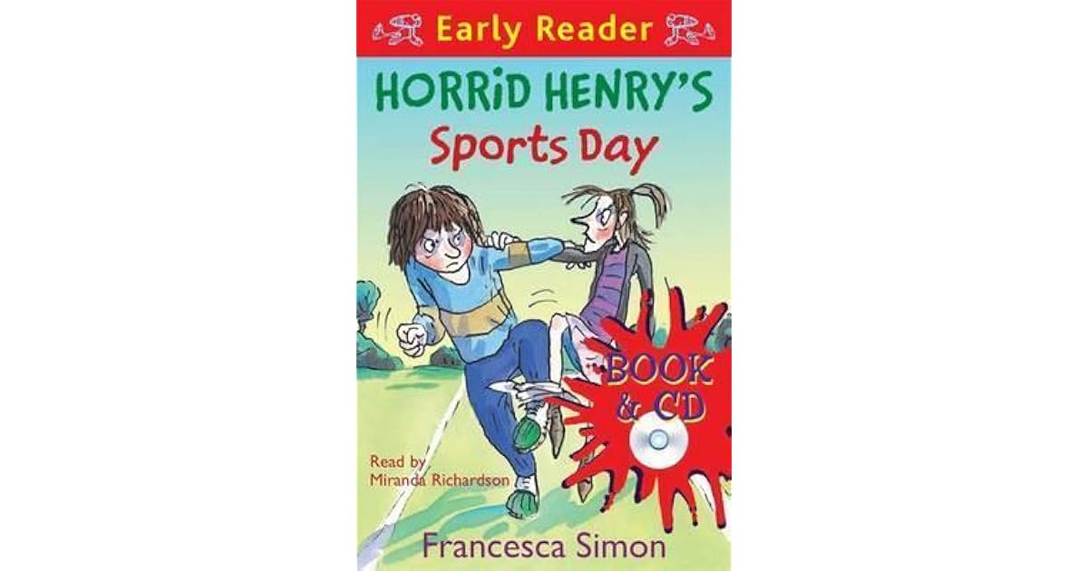 Horrid Henry's Sports Day by Francesca Simon