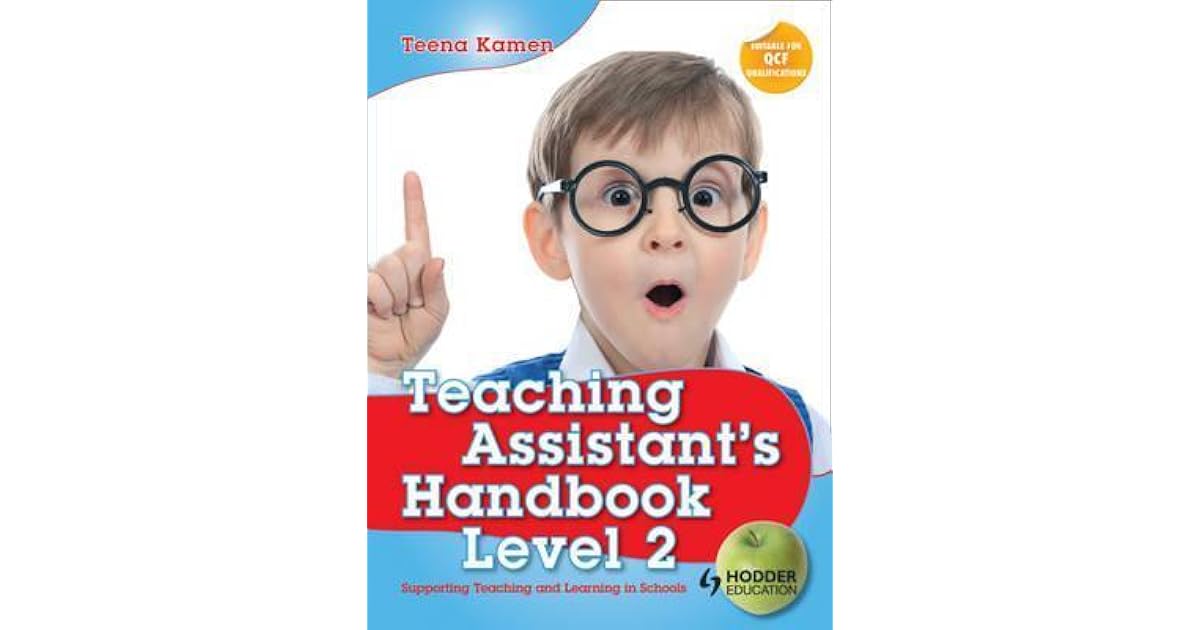 Teaching Assistant's Handbook for Level 2: Supporting Teaching and ...