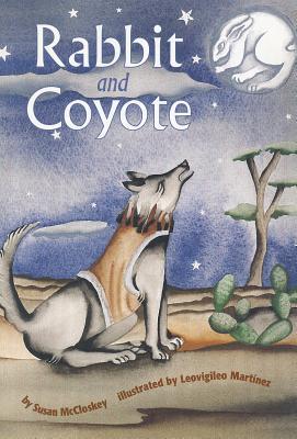Rabbit and Coyote by Susan McCloskey