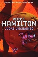 Judas Unchained (Commonwealth Saga, #2) by Peter F. Hamilton