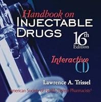 Handbook on Injectable Drugs by Lawrence A. Trissel