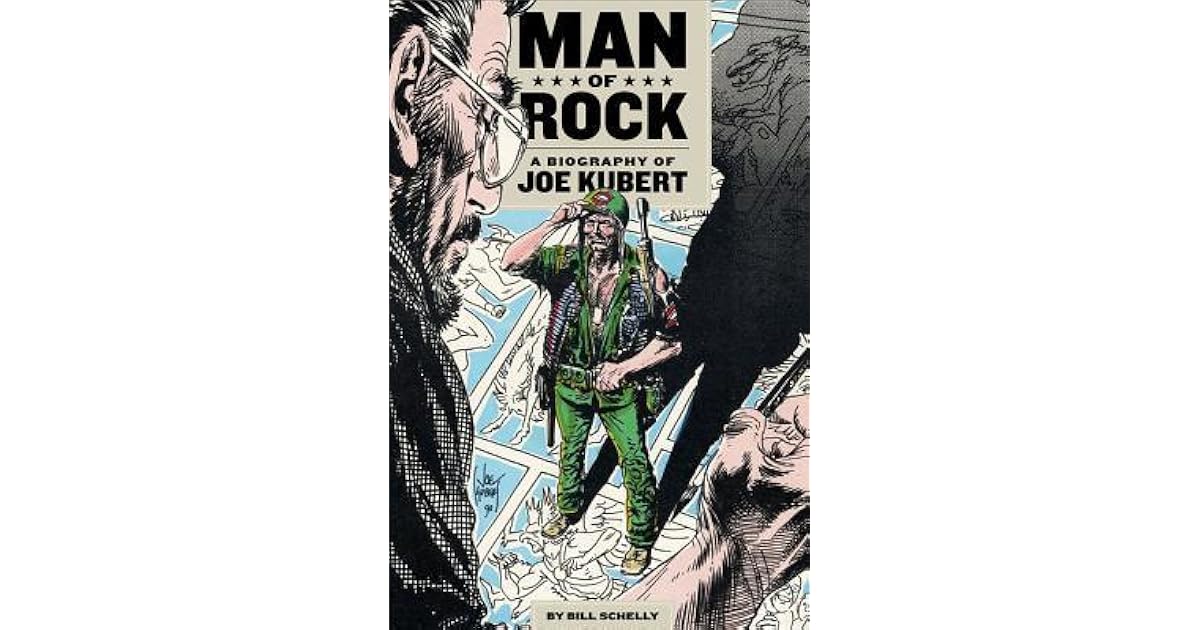 Man of Rock: A Biography of Joe Kubert by Bill Schelly