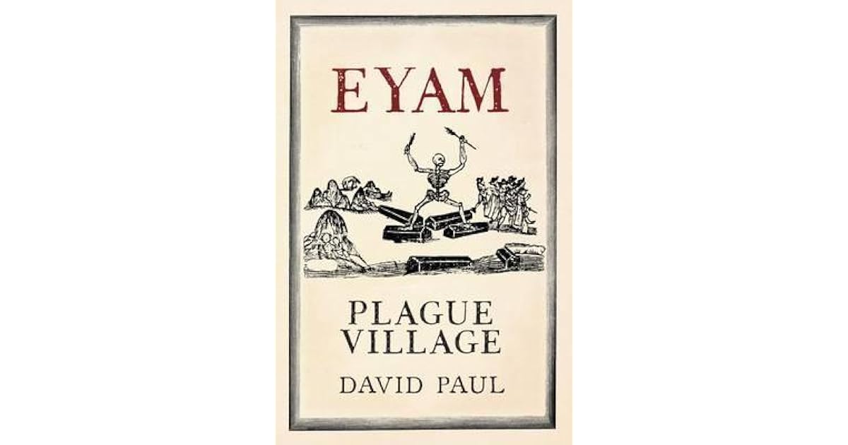 Eyam: Plague Village by David Paul