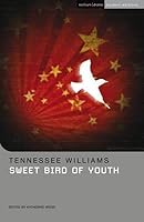 Sweet Bird of Youth by Tennessee Williams