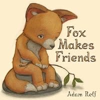 Fox Makes Friends by Adam Relf
