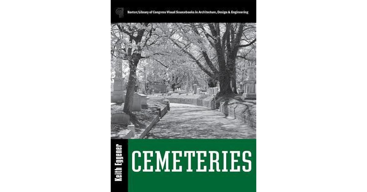 Cemeteries by Keith Eggener