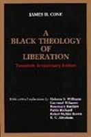 A Black Theology of Liberation by James H. Cone