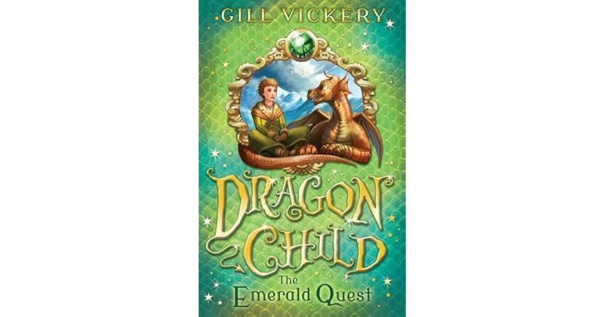 The Emerald Quest (DragonChild, #1) by Gill Vickery