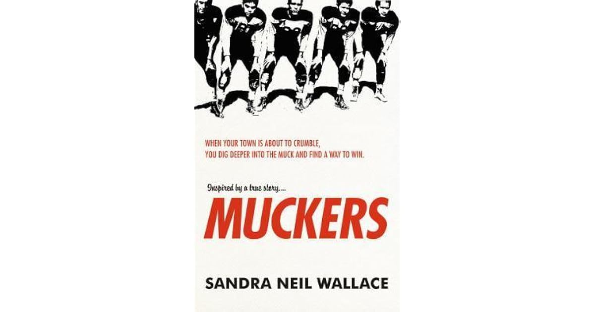 Muckers by Sandra Neil Wallace