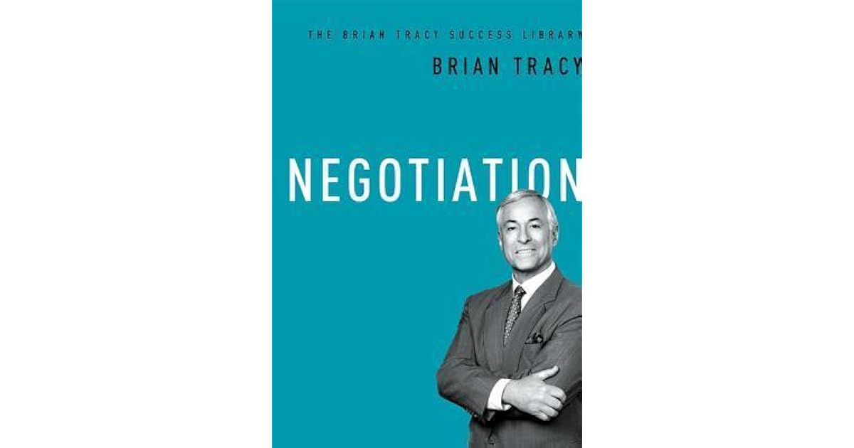 Negotiation by Brian Tracy
