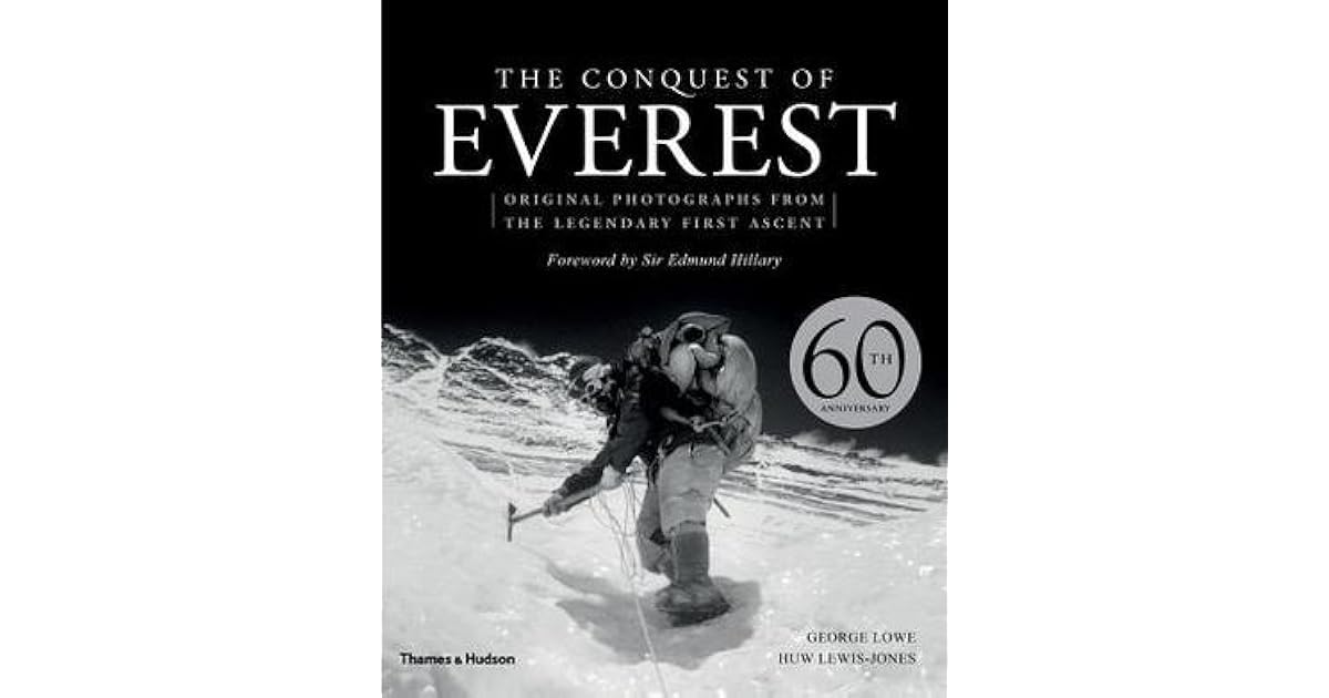 The Conquest of Everest: Original Photographs from the Legendary First ...