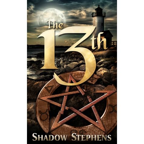 The 13th by Shadow Stephens — Reviews, Discussion, Bookclubs, Lists