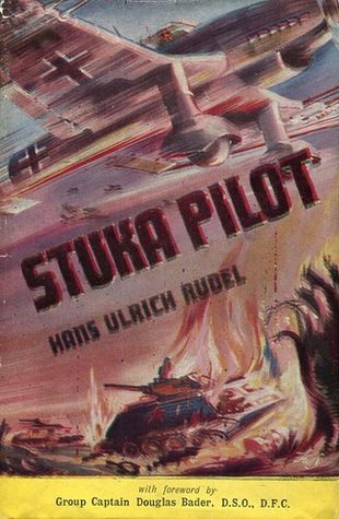 Stuka Pilot by Hans-Ulrich Rudel