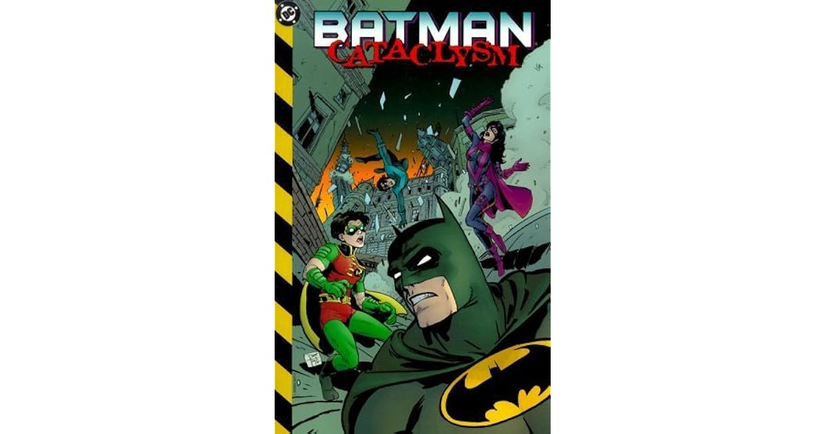 Batman: Cataclysm by Chuck Dixon