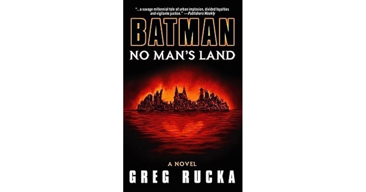 Batman: No Man's Land by Greg Rucka