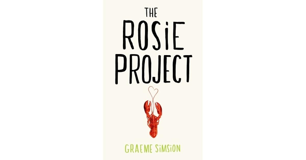 The Rosie Project by Graeme Simsion
