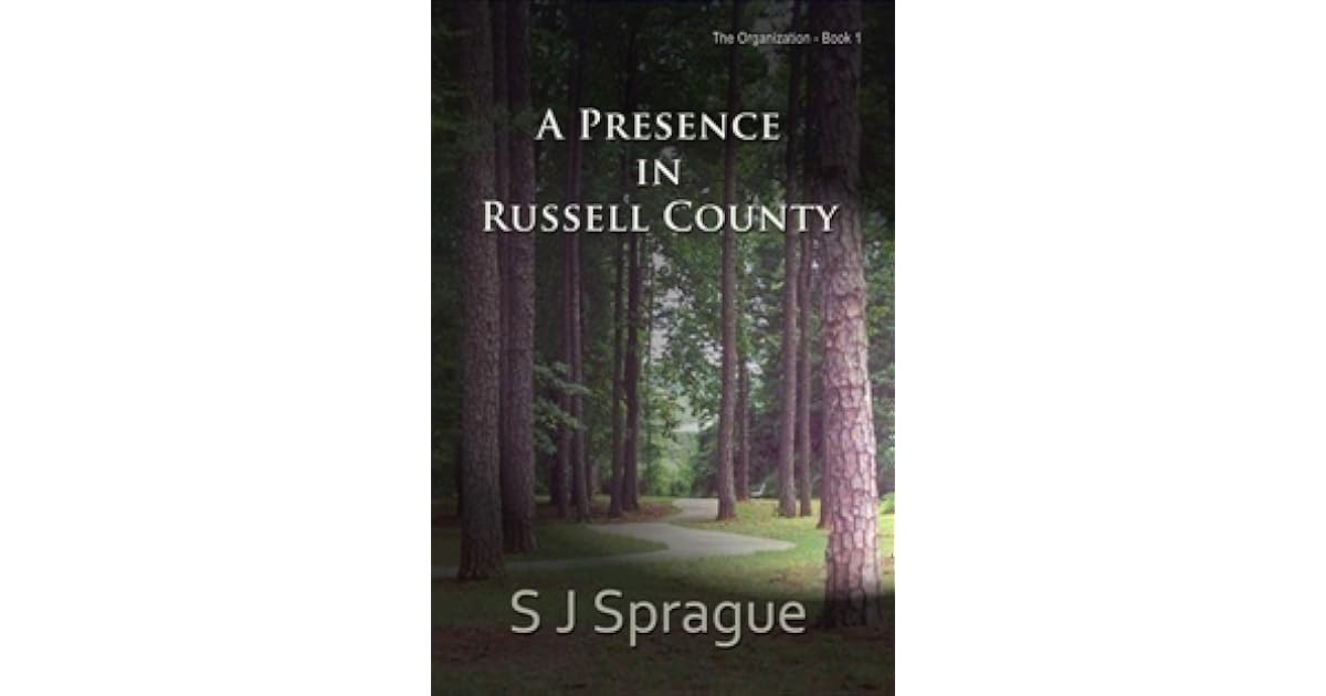 A Presence in Russell County by S.J. Sprague