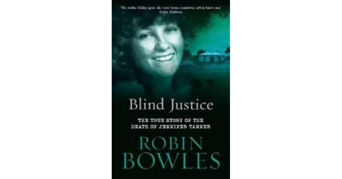 Blind Justice by Robin Bowles