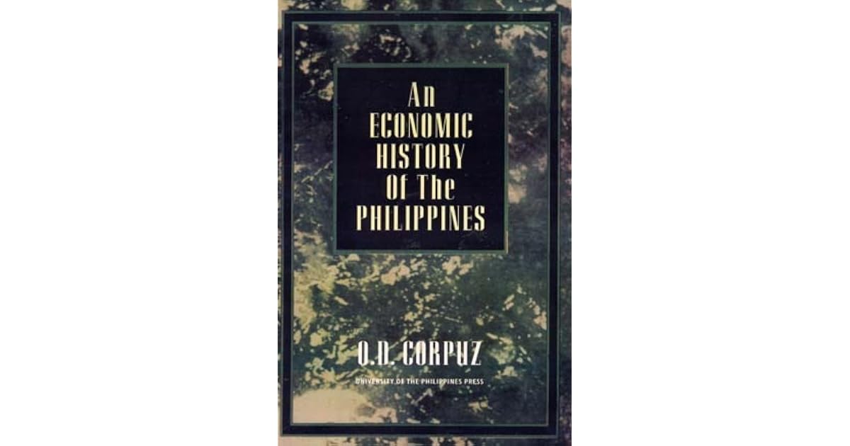An Economic History of the Philippines by Onofre D. Corpuz