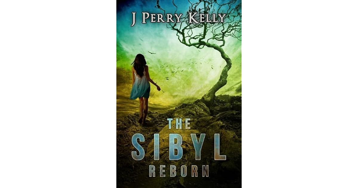The Sibyl Reborn by J. Perry Kelly