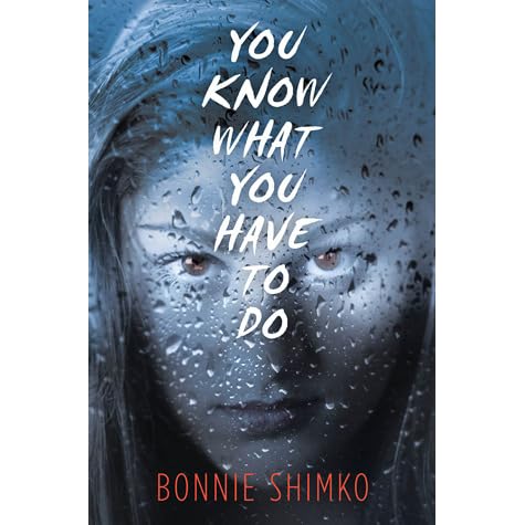 You Know What You Have to Do by Bonnie Shimko — Reviews, Discussion ...