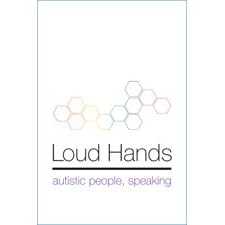 Loud Hands: Autistic People, Speaking by Julia Bascom — Reviews ...