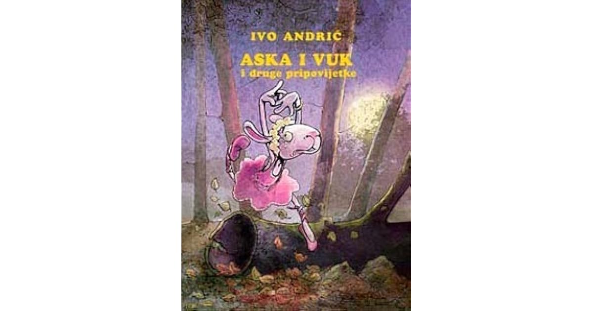 Aska i vuk by Ivo Andrić