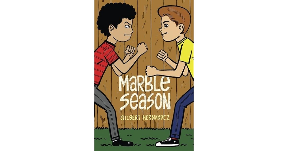 Marble Season by Gilbert Hernández