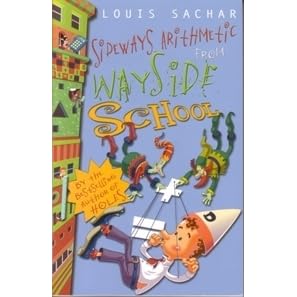 Sideways Arithmetic from Wayside School by Louis Sachar — Reviews ...