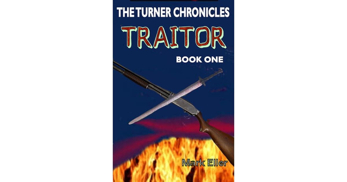 Traitor by Mark Eller