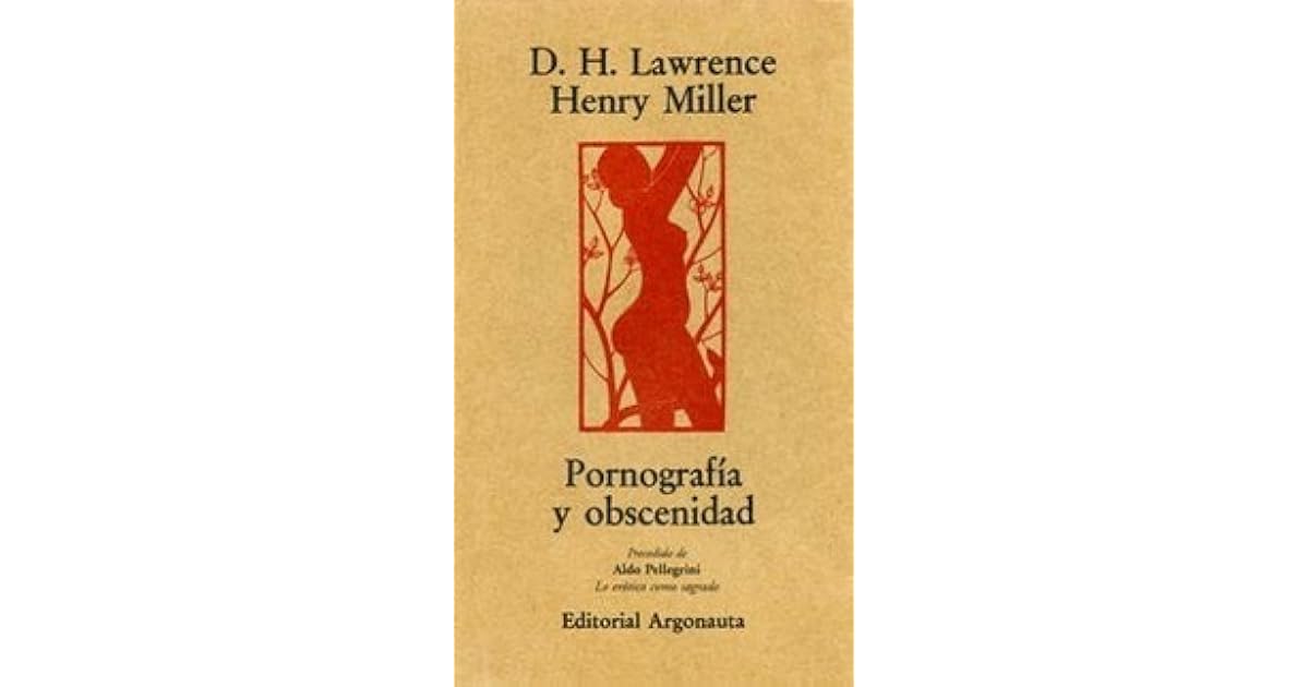 Pornografia y Obscenidad by D.H. Lawrence