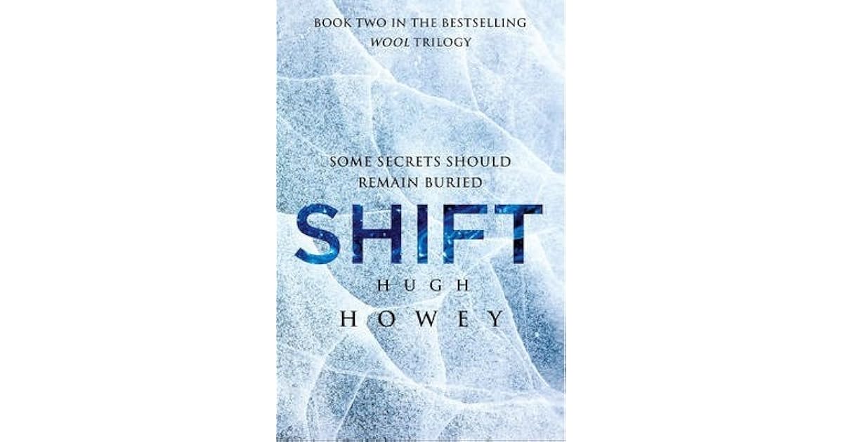 Shift (Silo, #2) by Hugh Howey